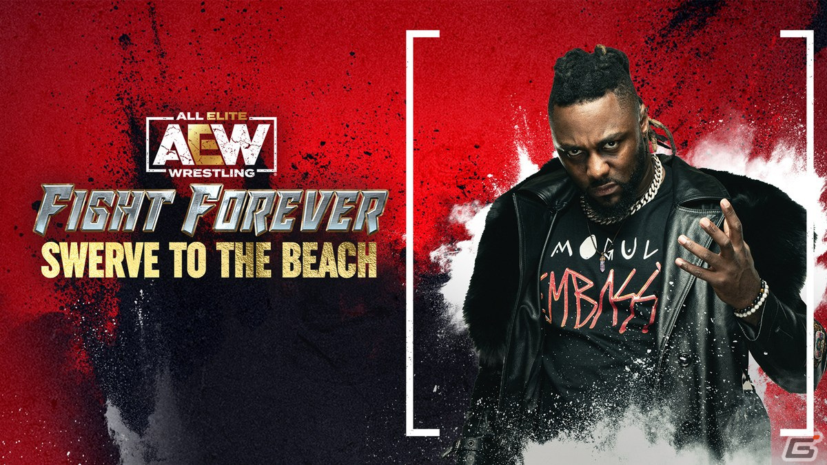 「AEW: Fight Forever」で追加コンテンツ「Swerve to the Beach」と「Freebie for da Fans ...