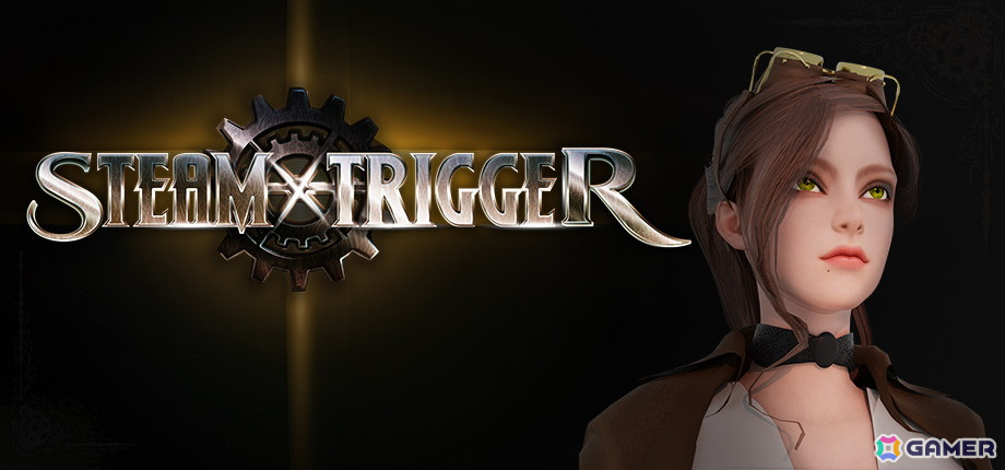 「STEAM TRIGGER」のオフィシャルトレーラーが公開！スチームパンクの世界観で描かれる探索型2.5DアクションADV | Gamer