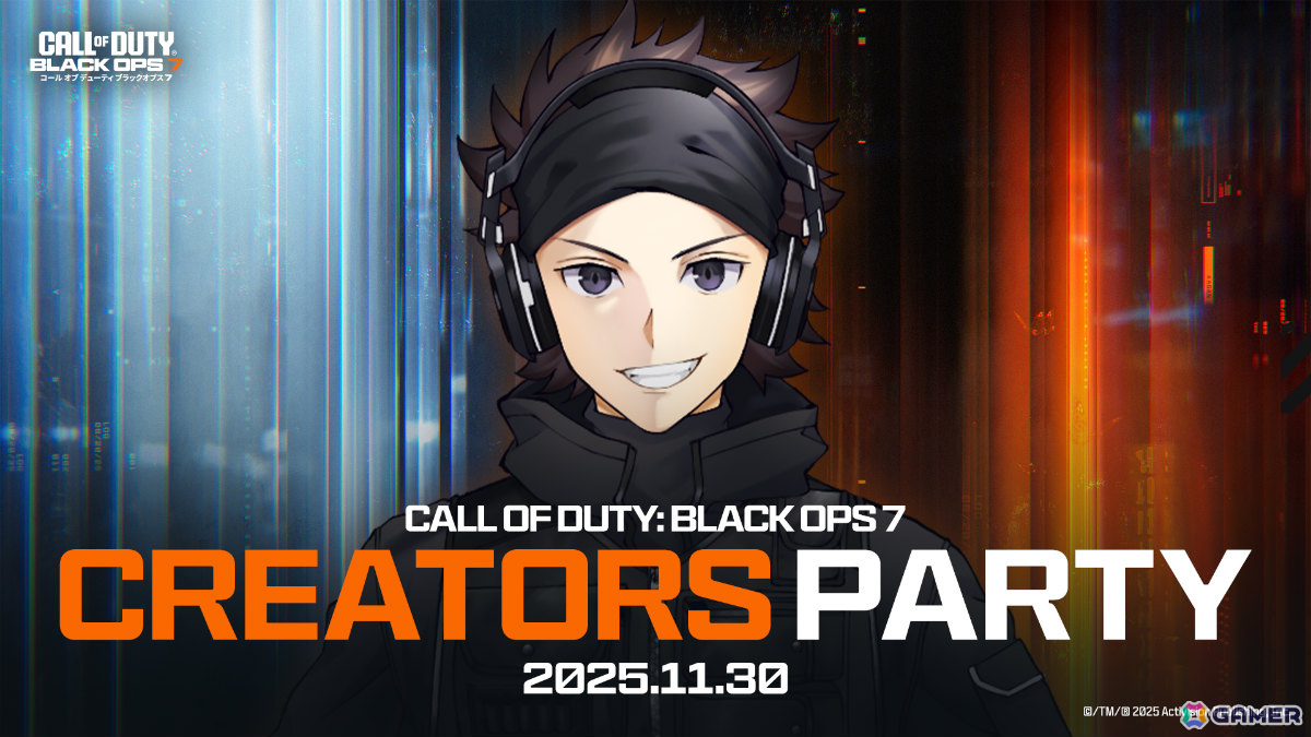 「COD: BO7」ハセシンさん主催「Creators Party」や柊ツルギさん主催「ゾォビビ杯」など発売記念イベントの情報が公開！ | Gamer